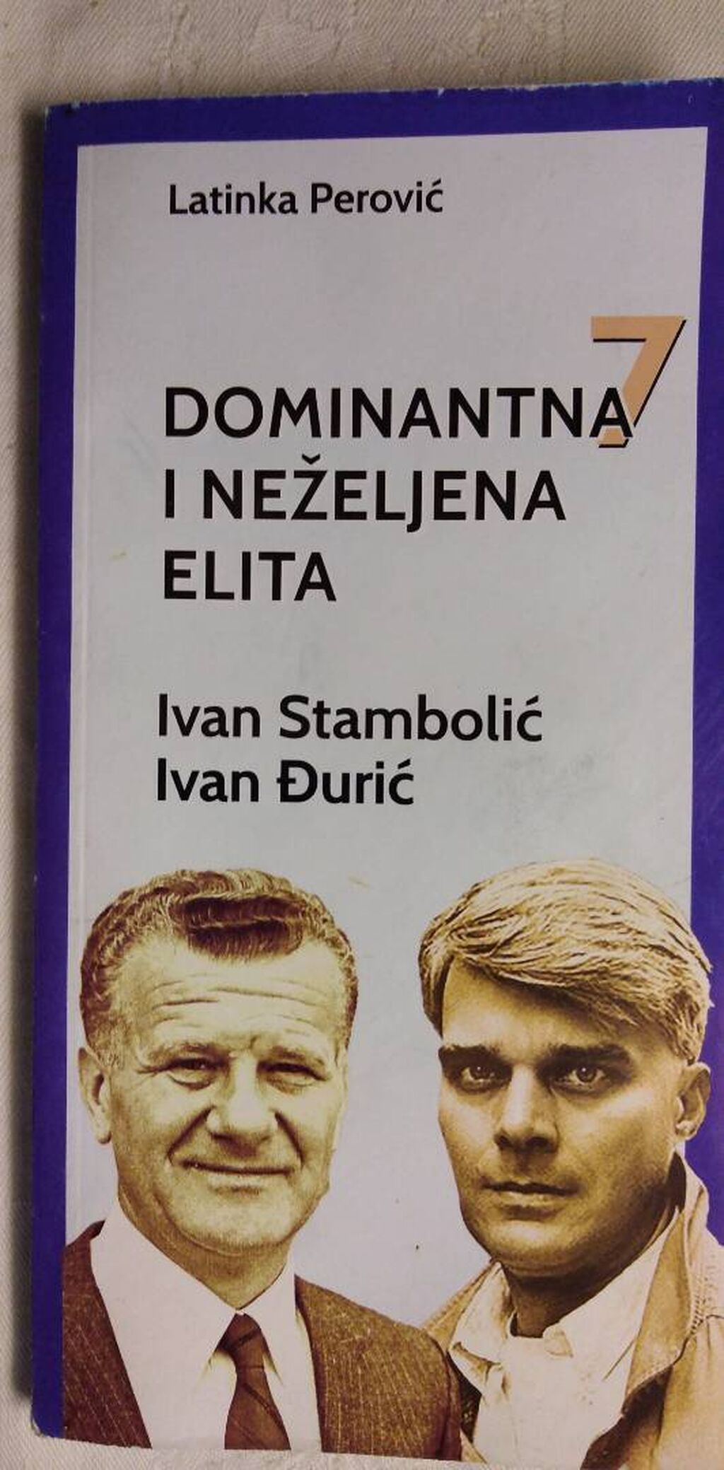 Dominantna i nezeljena elita:Ivan Stambolic Ivan: 300 RSD Knjige i ...