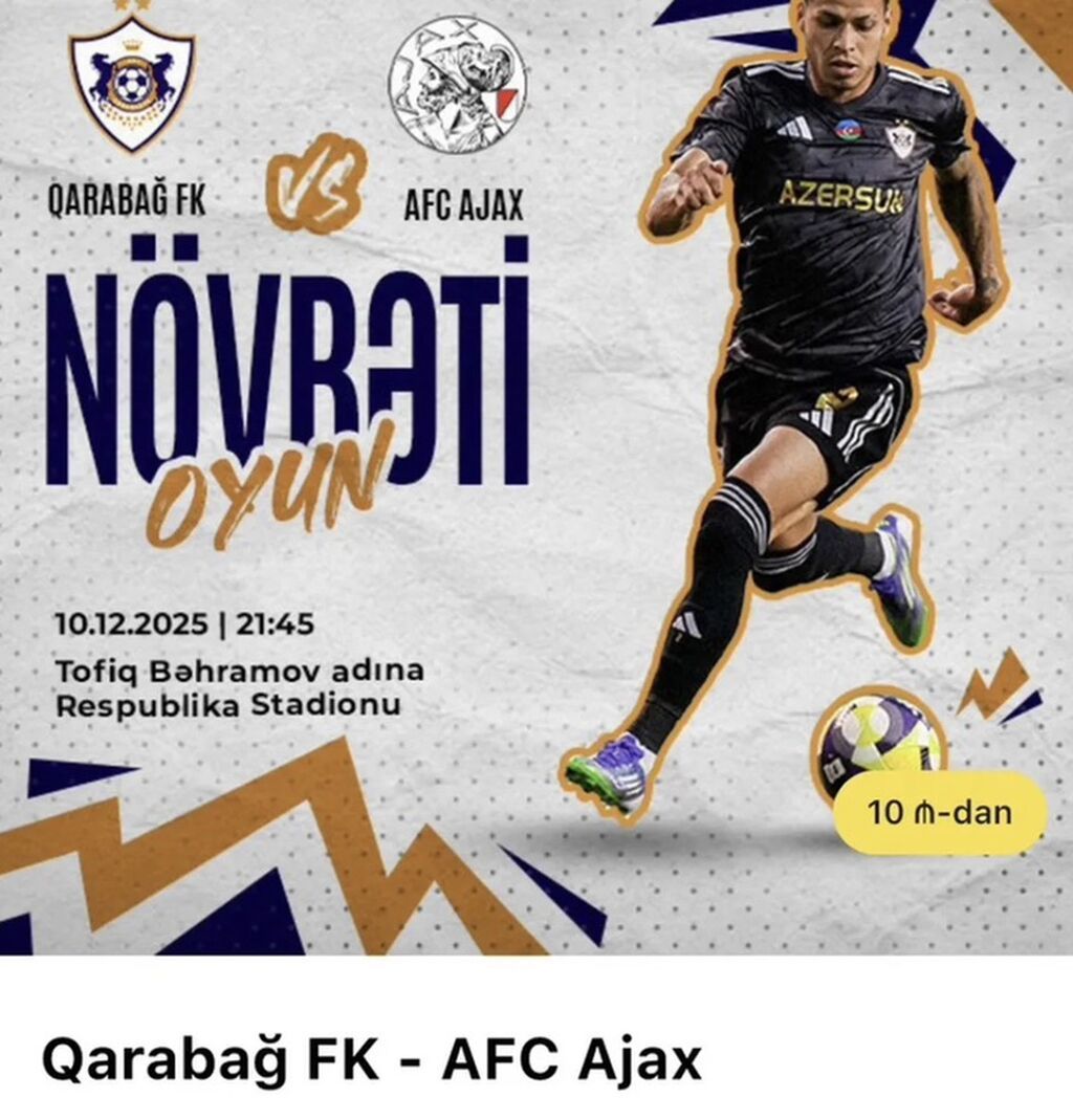 Məhsul/xidmət: Qarabağ FK – AFC Ajax: 35 AZN ᐈ Reklam, çap | Bakı ...